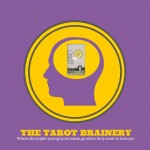 The Tarot Brainery - The Tarot Lady
