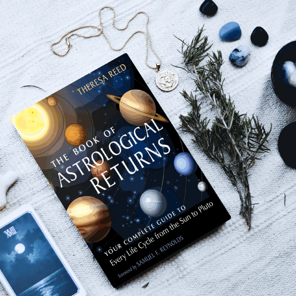 The Book of Astrological Returns: Your Complete Guide to Every Life ...