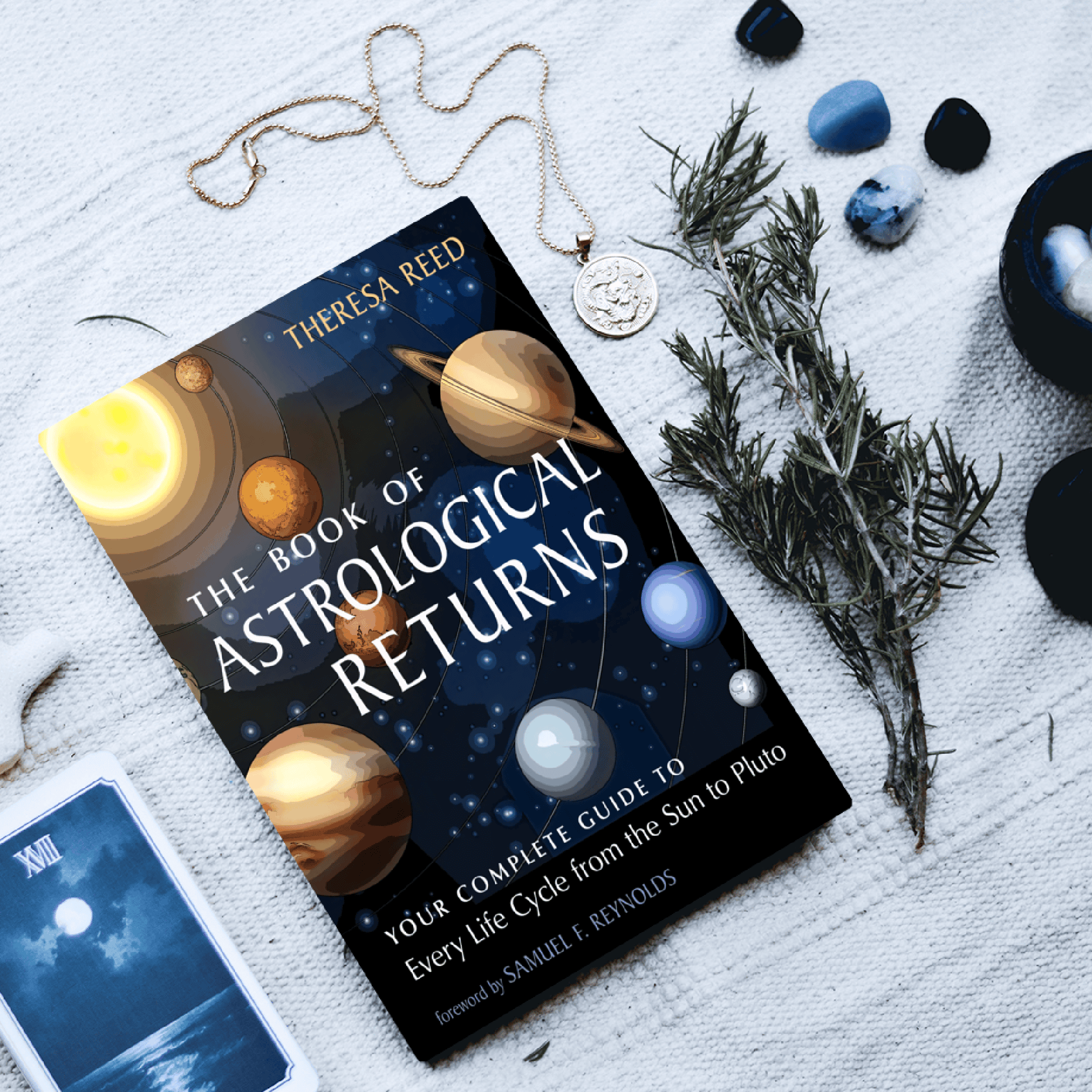 The Book of Astrological Returns: Your Complete Guide to Every Life ...